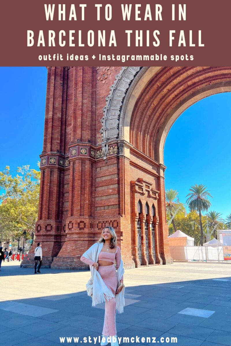 What To Wear In Barcelona, Spain This Fall | Styled by McKenz
